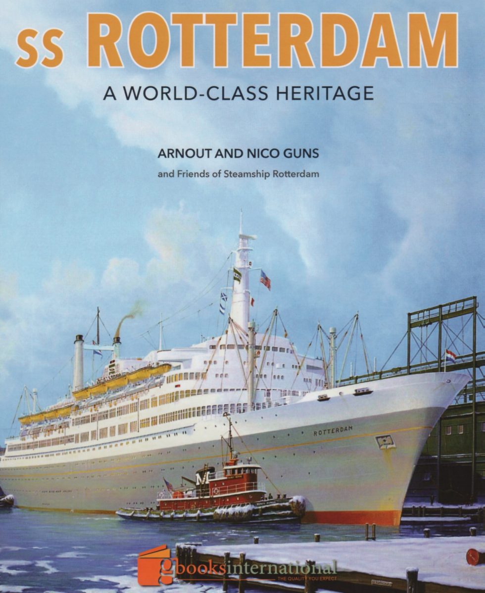 ss Rotterdam A world class heritage | Vrienden van stoomschip Rotterdam